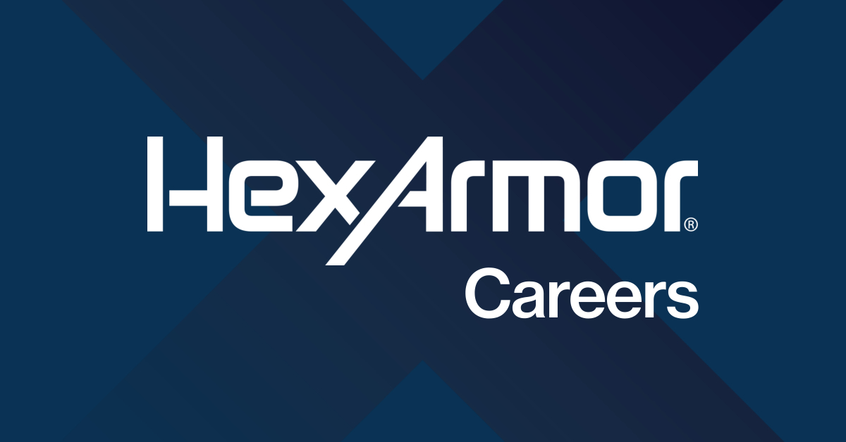 View Openings | HexArmor Careers